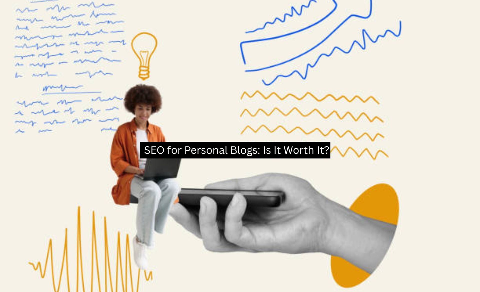 SEO for Personal Blogs: Is It Worth It? | Softwares Watch